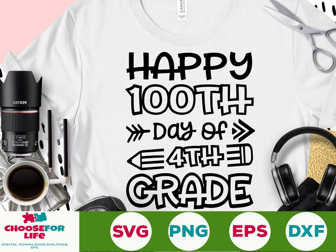 Happy 100 Days of 4th Grade Svg 100 Days of School Svg, Fourth Grade ...