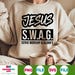 Jesus SWAG SVG PNG – Serve Worship and Glorify Christian Digital Design ...