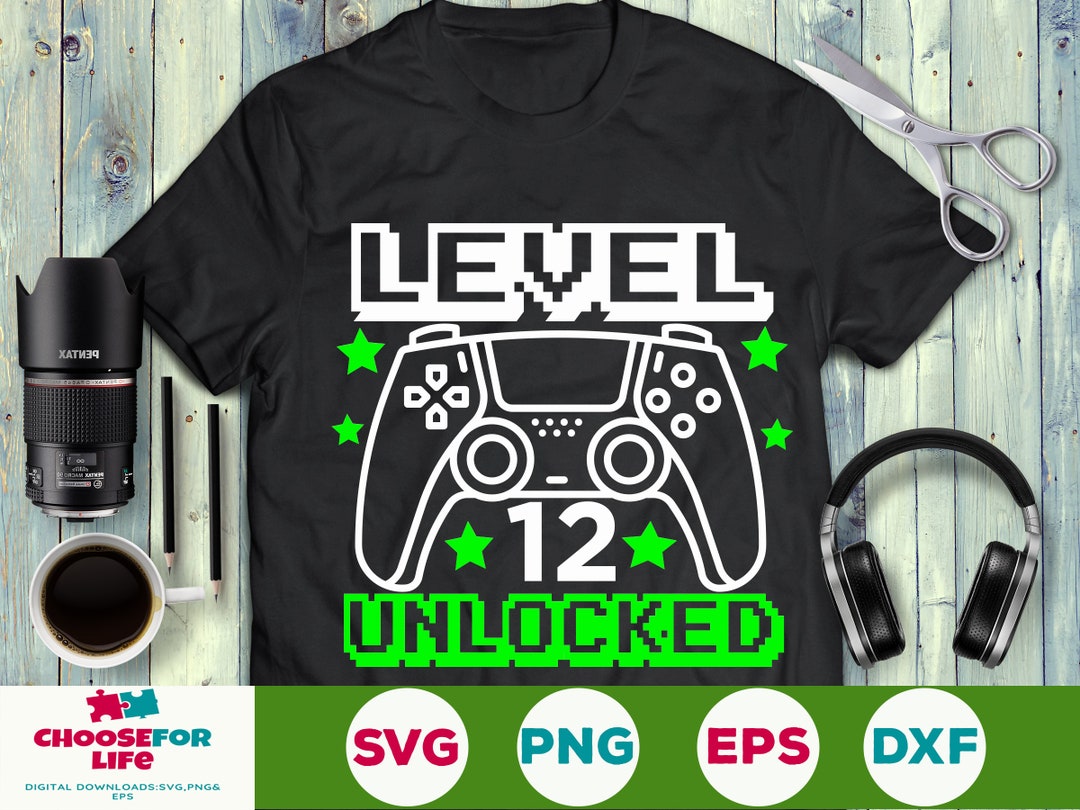 Level 12 Unlocked Svg Birthday Boy Gamer Svg 12th Birthday Video Game ...