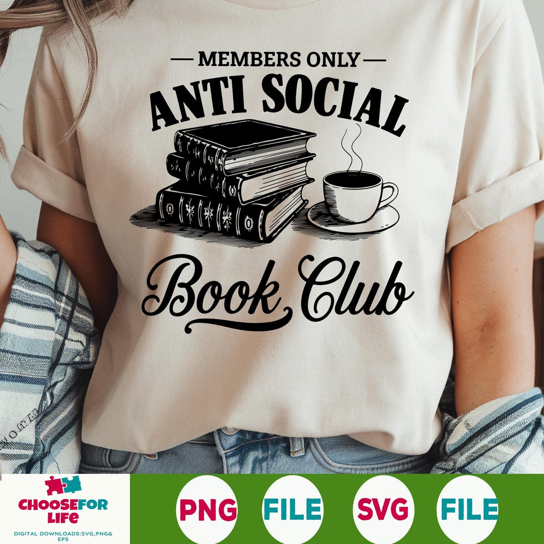 Anti Social Book Club PNG, Introverted Reader Sublimation, Bookish ...