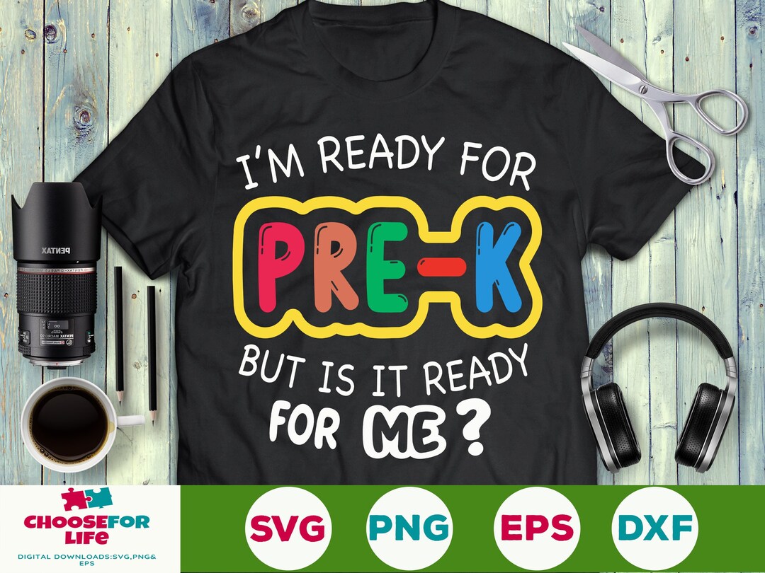 I'm Ready for Pre-k but is It Ready for Me Svg First Day of School Svg ...