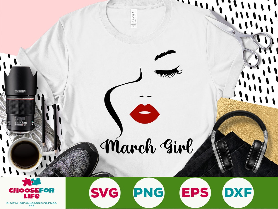 March Girl Svg Birthday Girl Born in March Svg Birthday March Party Svg ...
