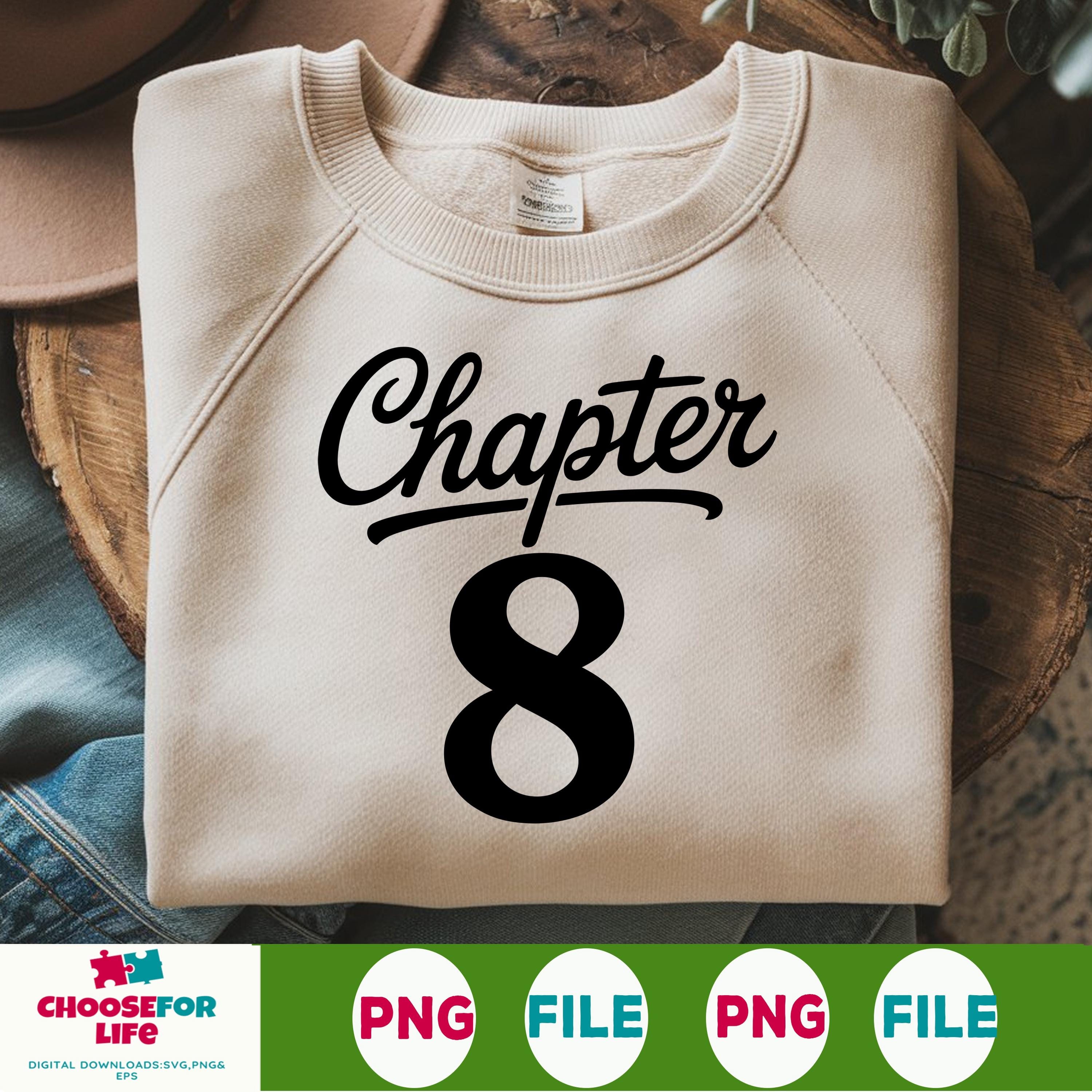 8th Birthday Girl SVG PNG Chapter 8 Shirt Design Est. 2018, Eight Years ...
