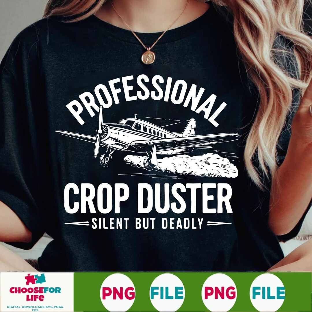 Professional Crop Duster PNG Funny Men’s Shirt Design, Digital Download ...