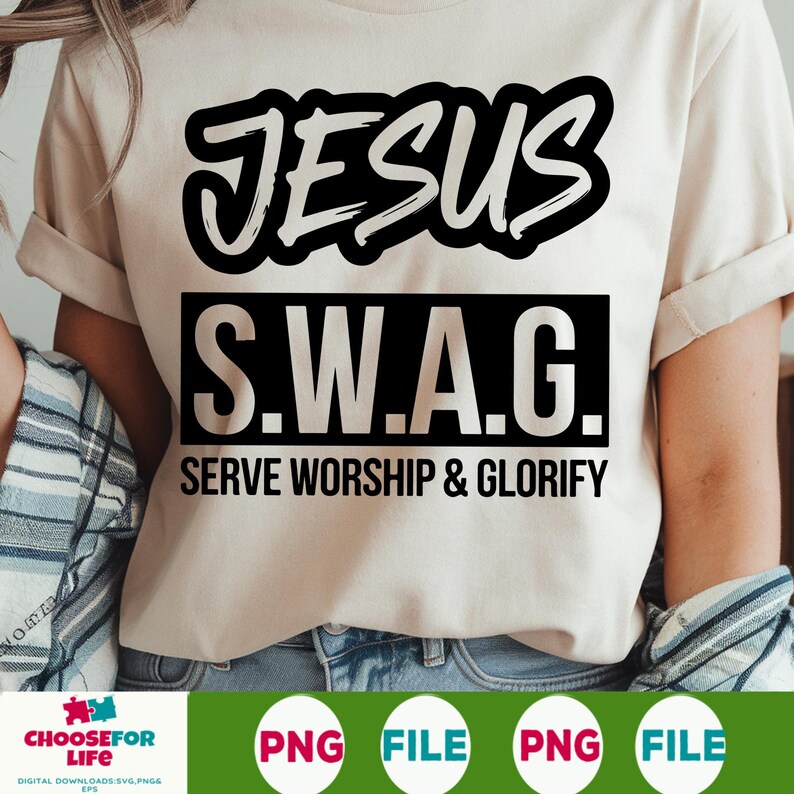 Jesus SWAG SVG PNG – Serve Worship and Glorify Christian Digital Design ...