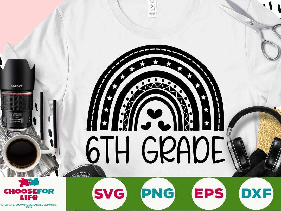 Back to School Sixth Grade School Svg 6th Grade Rainbow SVG Teacher SVG ...