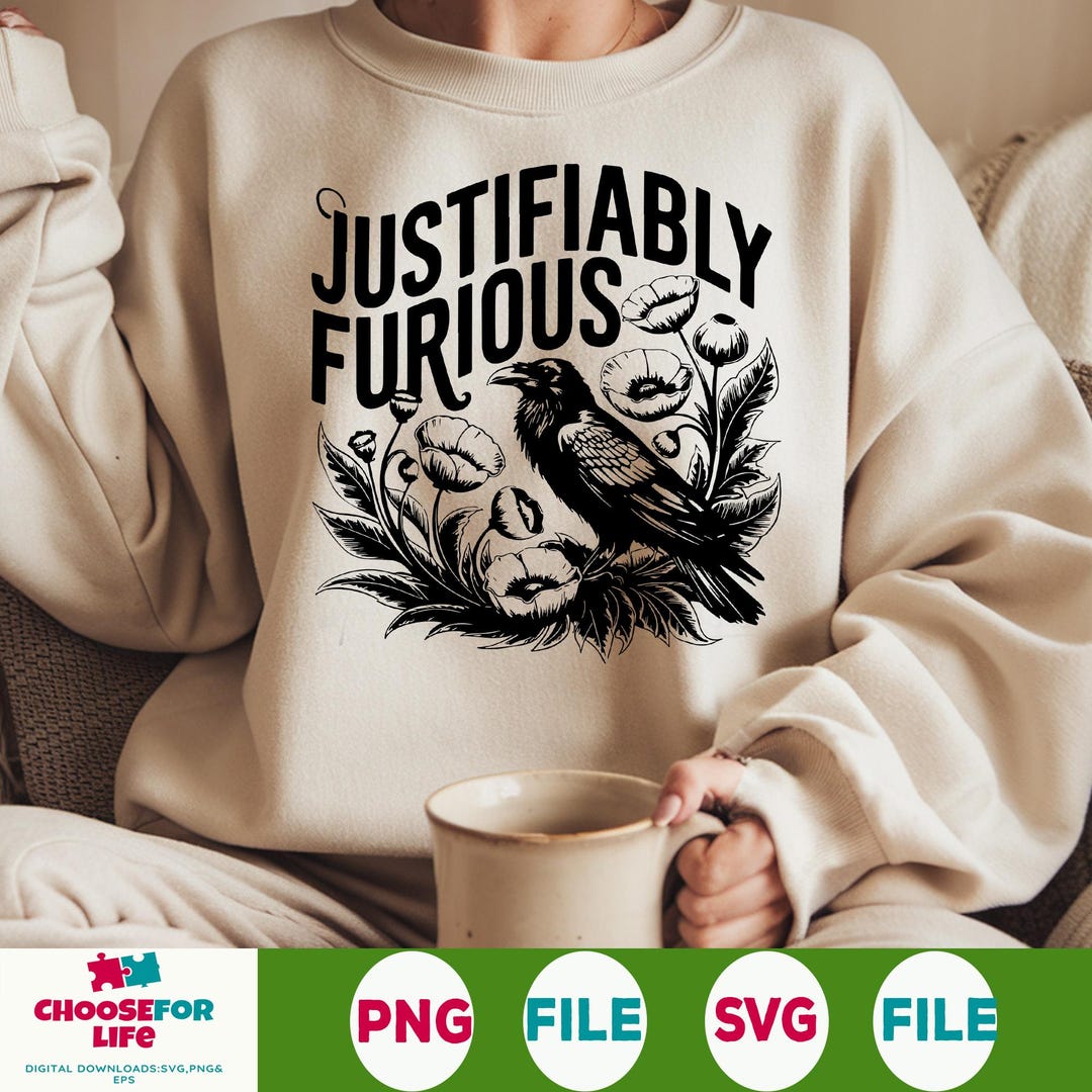 Justifiably Furious Raven SVG PNG Feminist Pro-choice Design, Anti ...