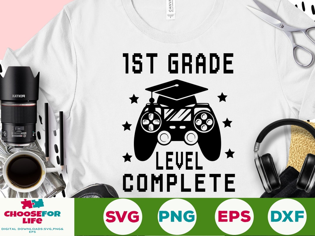 First Grade Level Complete SVG 1st Grade Svg Graduation Video Game Svg ...