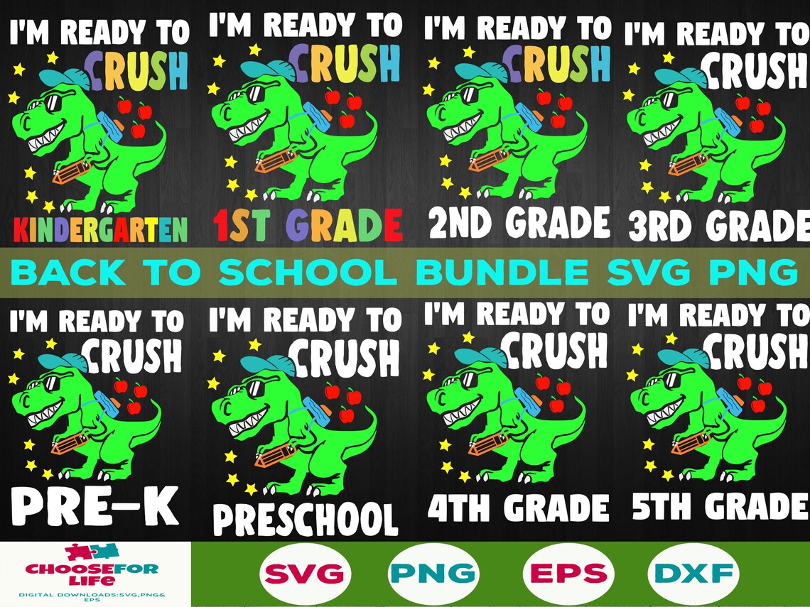 Back to School Bundle Svg Png, Boy T-rex Dinosaur, I'm Ready to Crush ...