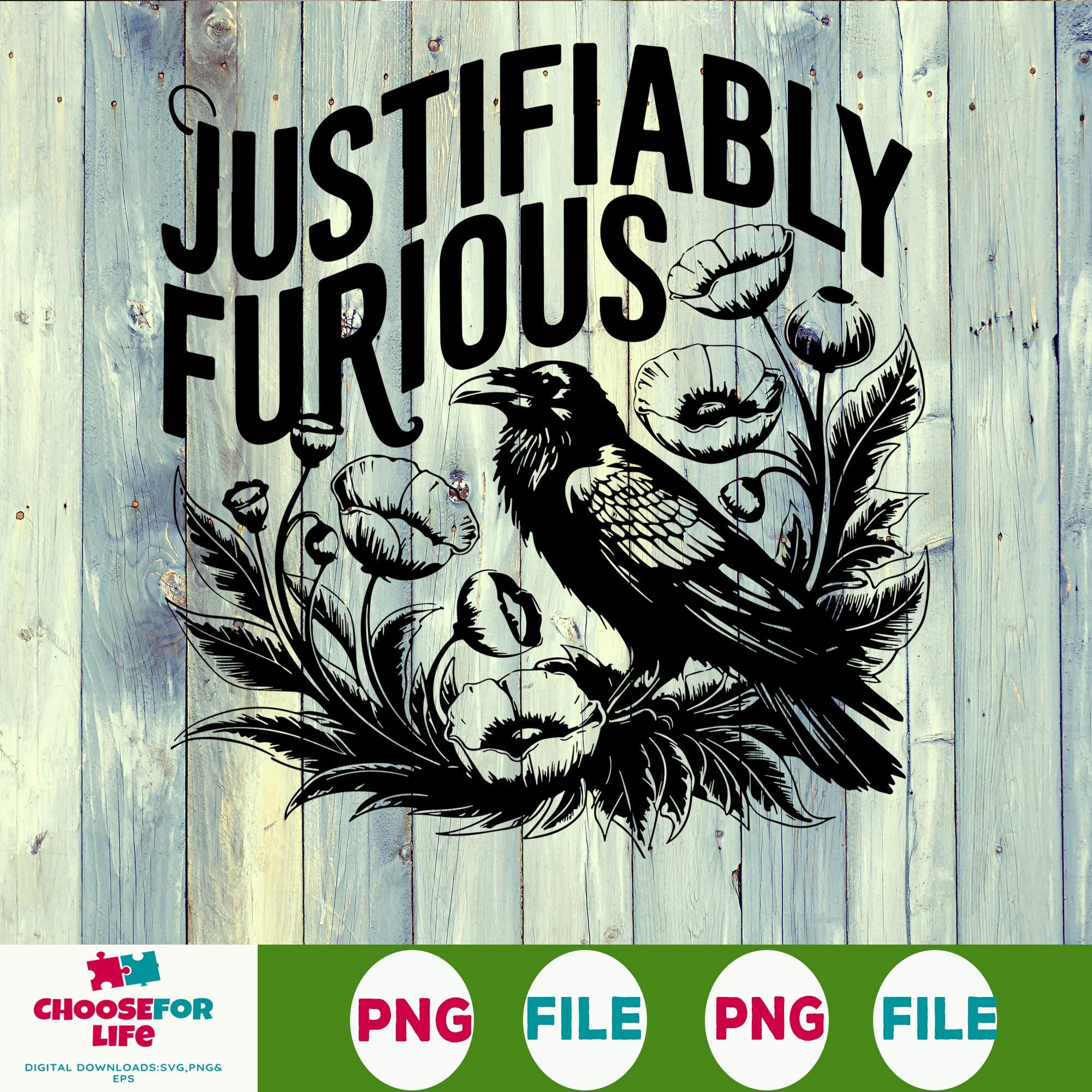 Justifiably Furious Raven SVG PNG Feminist Pro-choice Design, Anti ...