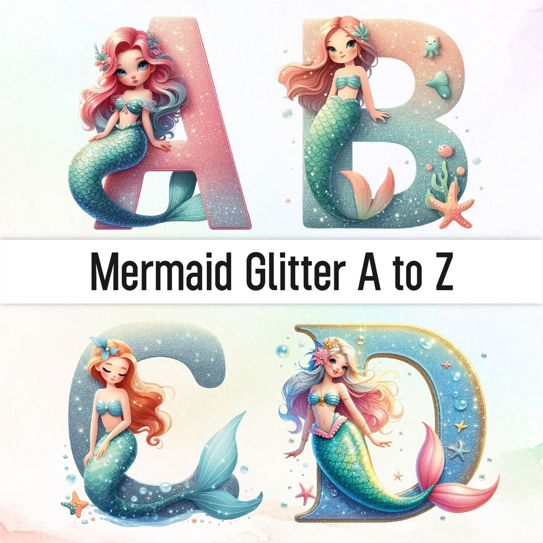 Glitter Mermaid Png Mermaid Clipart Alphabet Png Font Doodle Letters ...
