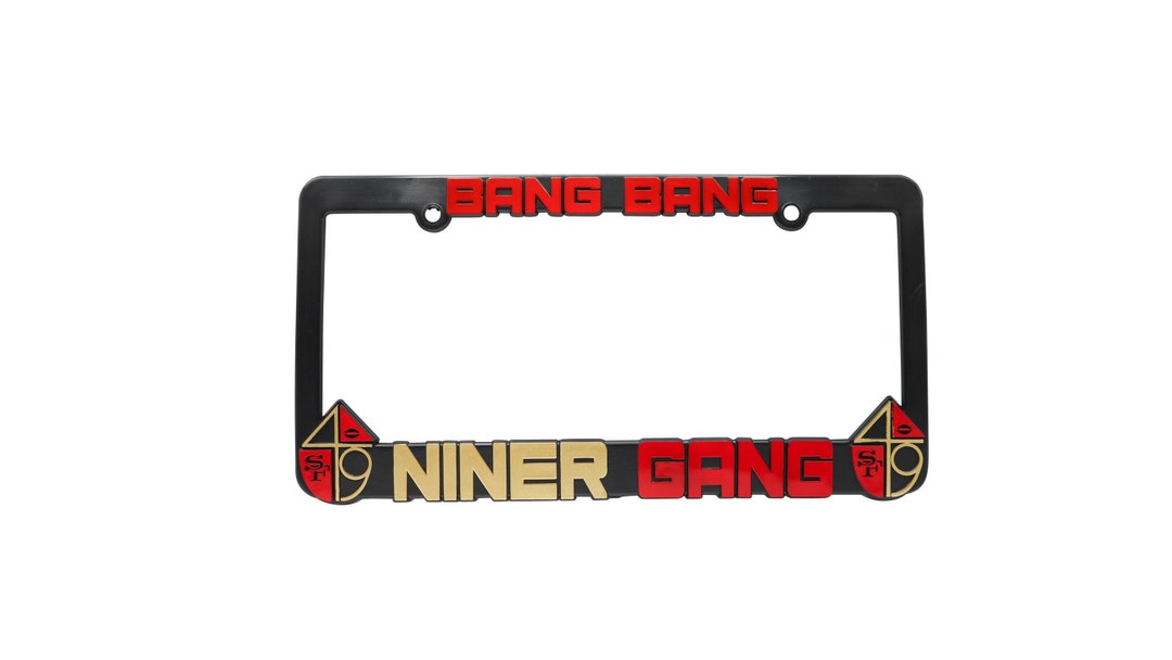 Bang Bang Niner Gang 3D Raised License Plate Frame - Etsy