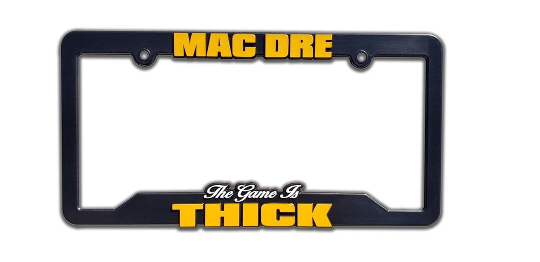 Mac Dre "the Game is Thick" License Plate Frames - Etsy