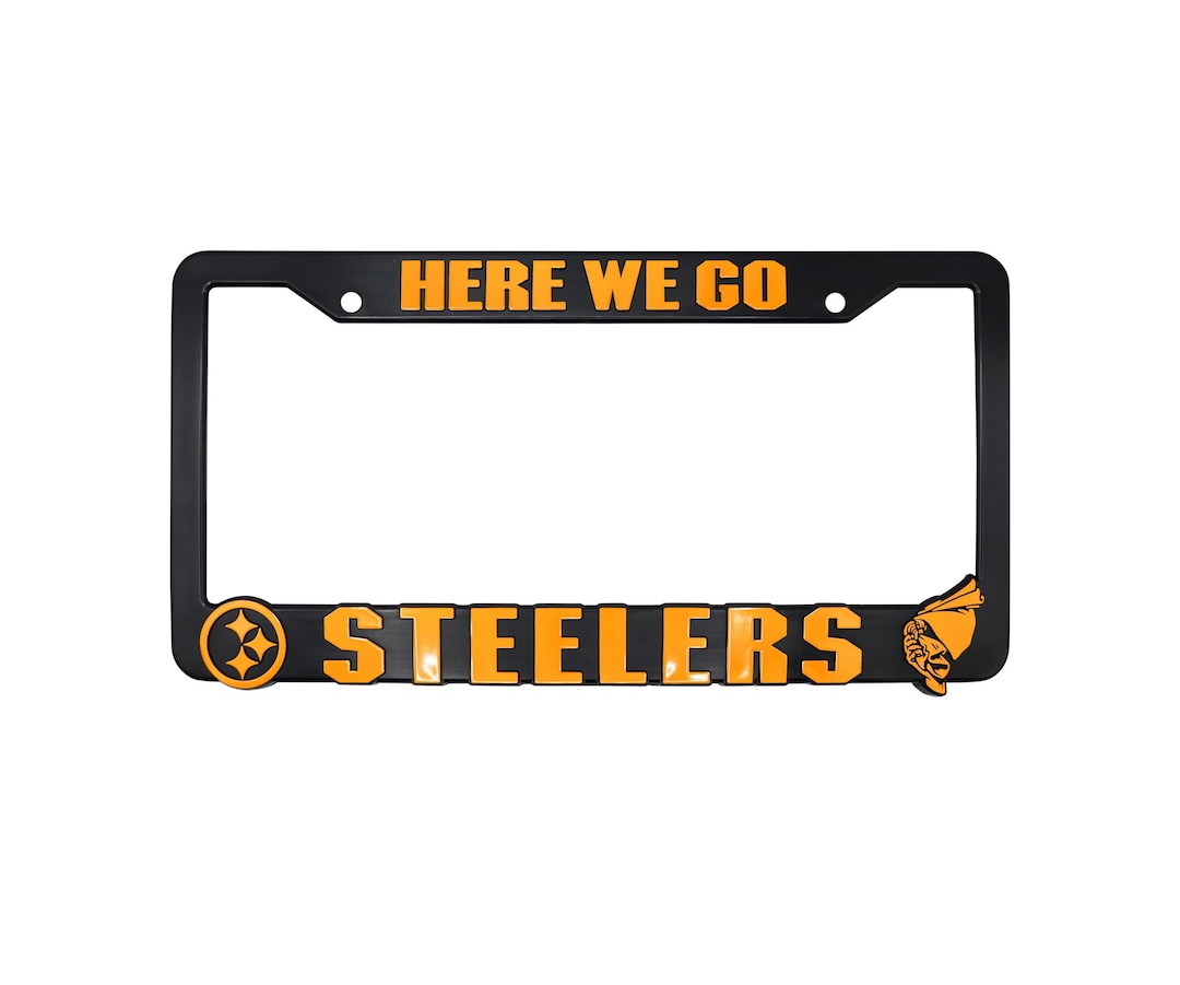 Pittsburgh Steelers "here We Go" 3D Raised License Plate Frame - Etsy