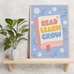READ LEARN GROW, Classroom Poster, Classroom Art, Positive Playroom ...