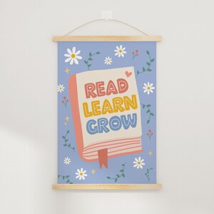 READ LEARN GROW, Classroom Poster, Classroom Art, Positive Playroom ...