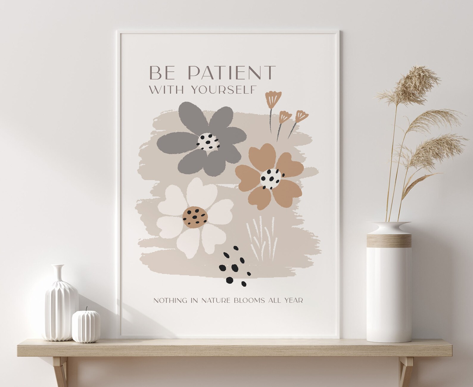 Be Patient With Yourself Floral Print, Greige Neutral Wall Art, Therapy ...