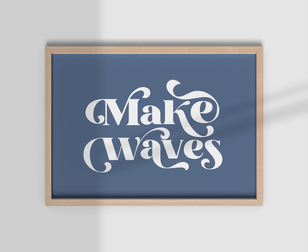 MAKE WAVES Print, Make Waves Wall Art, Indigo Wall Art, Navy Gallery ...