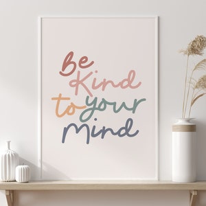Be Kind to Your Mind Print, School Psychologist, Therapy Office Decor ...