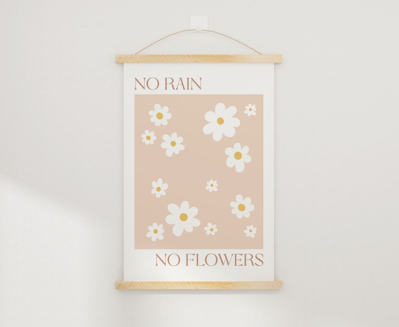 NO RAIN no FLOWERS print blush wall art positivity wall | Etsy