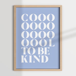 COOL to BE KIND Wall Art, Kindness Print, Funny Poster, Children Room ...