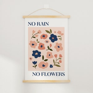 NO RAIN No FLOWERS, Positivity Wall Art, Exhibition Poster, Blush Wall ...