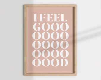 I Feel Good Wall Art - Etsy