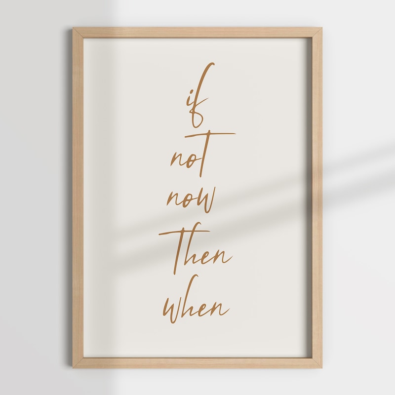 If Not Now When - Etsy