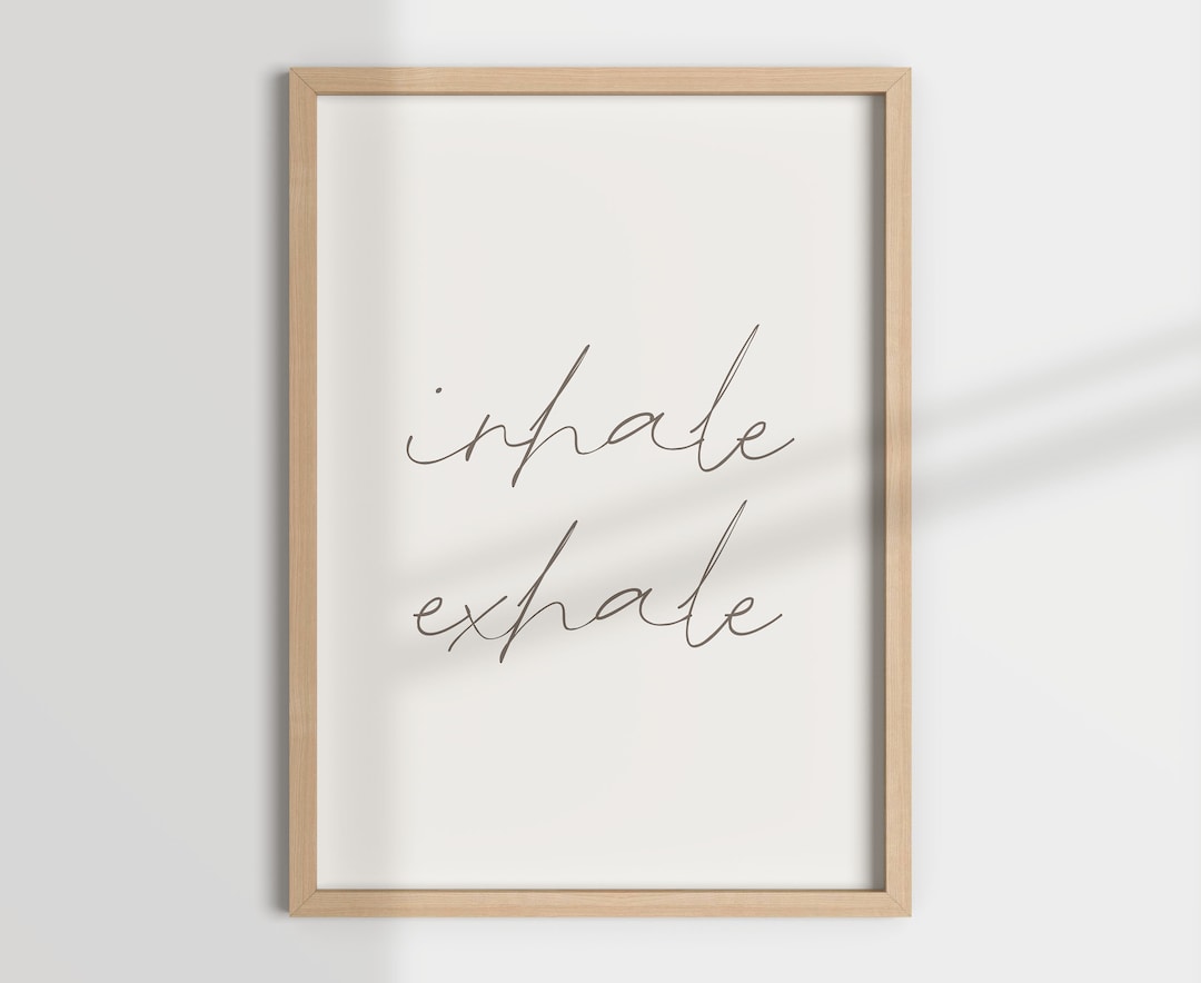 INHALE EXHALE, Breathe Print, Mindful Art, Zen Wall Art, Office Decor ...