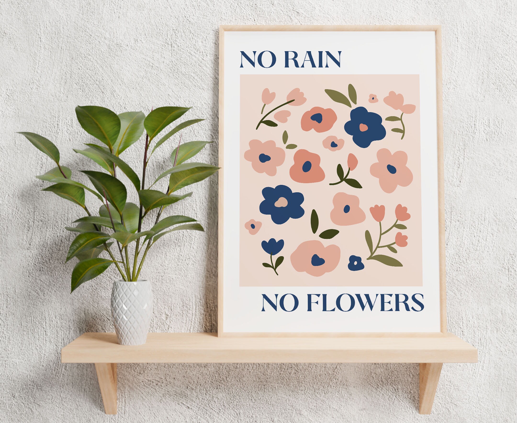 NO RAIN No FLOWERS Positivity Wall Art Exhibition Poster | Etsy