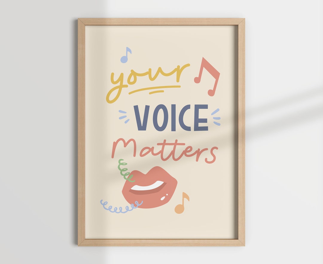YOUR VOICE MATTERS, Classroom Poster, Classroom Art, Positive Playroom ...