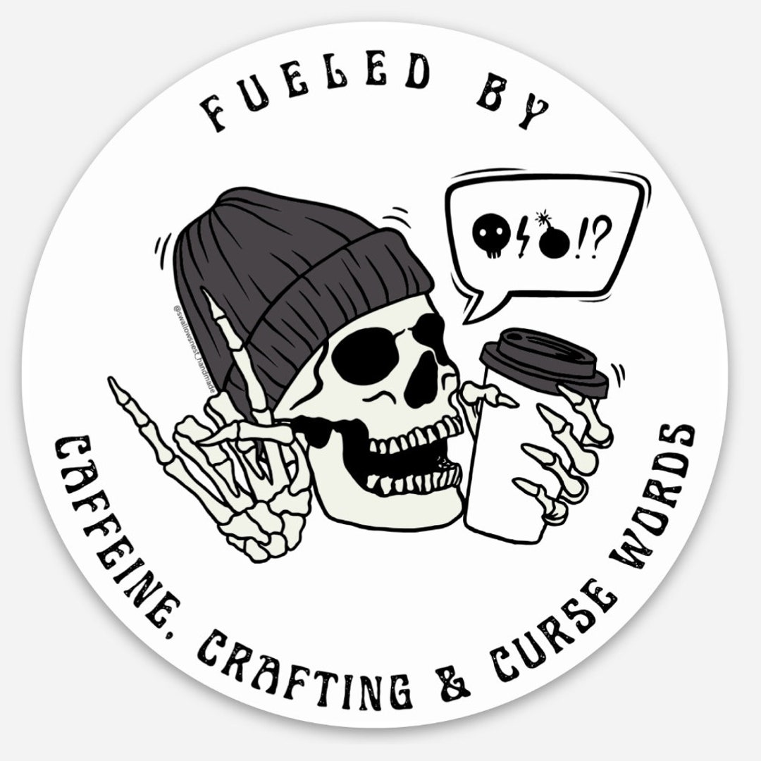 Fueled by Caffeine, Crafting & Curse Words, Knitting Stickers, Punk ...