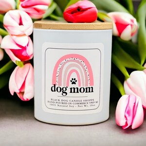 Dog Mom Candle, Gift for Dog Mom, Dog Themed Candle - Etsy