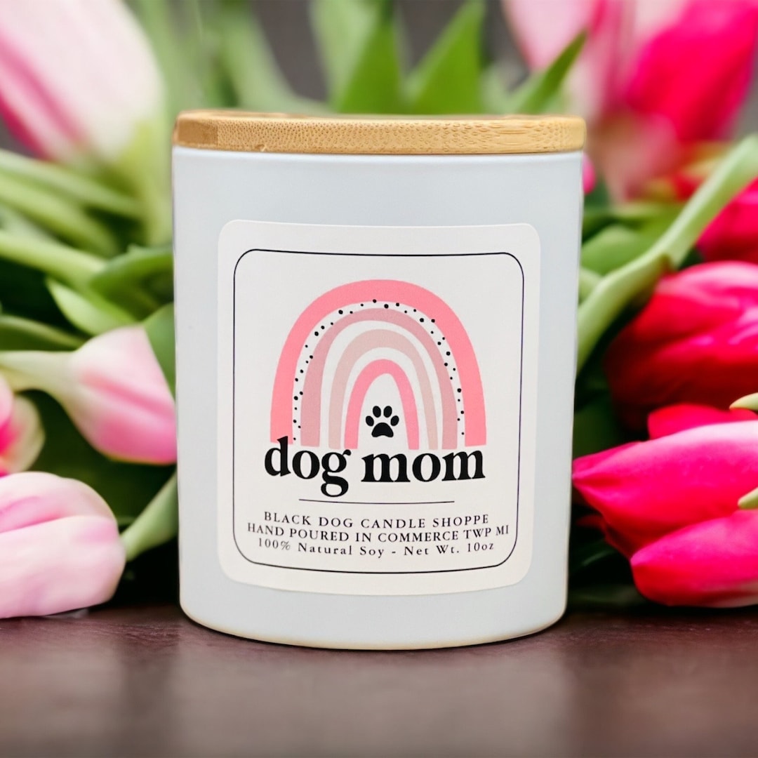 Dog Mom Candle, Gift for Dog Mom, Dog Themed Candle - Etsy