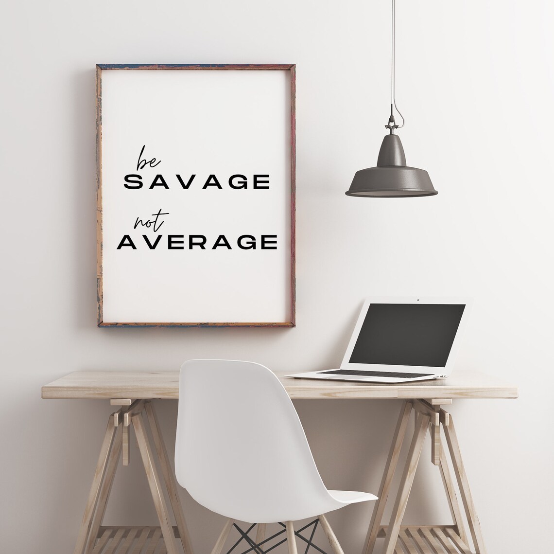 Be Savage Not Average, Motivational Quote, Savage Quote, Home Gym Wall ...