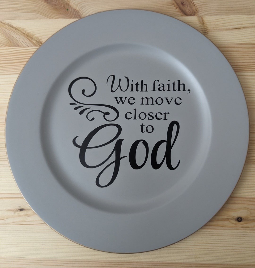 Faith Plate: Inspirational Christian Home Decor (13x13 Grey Acrylic) - Etsy