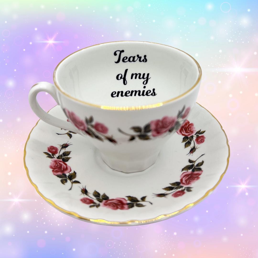 Enemy Tears Cup & Saucer | Floral Vintage Sassy | Birthday Gift | Funny ...