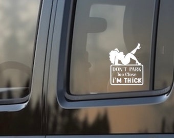 Don't Park Too Close Decal - Etsy