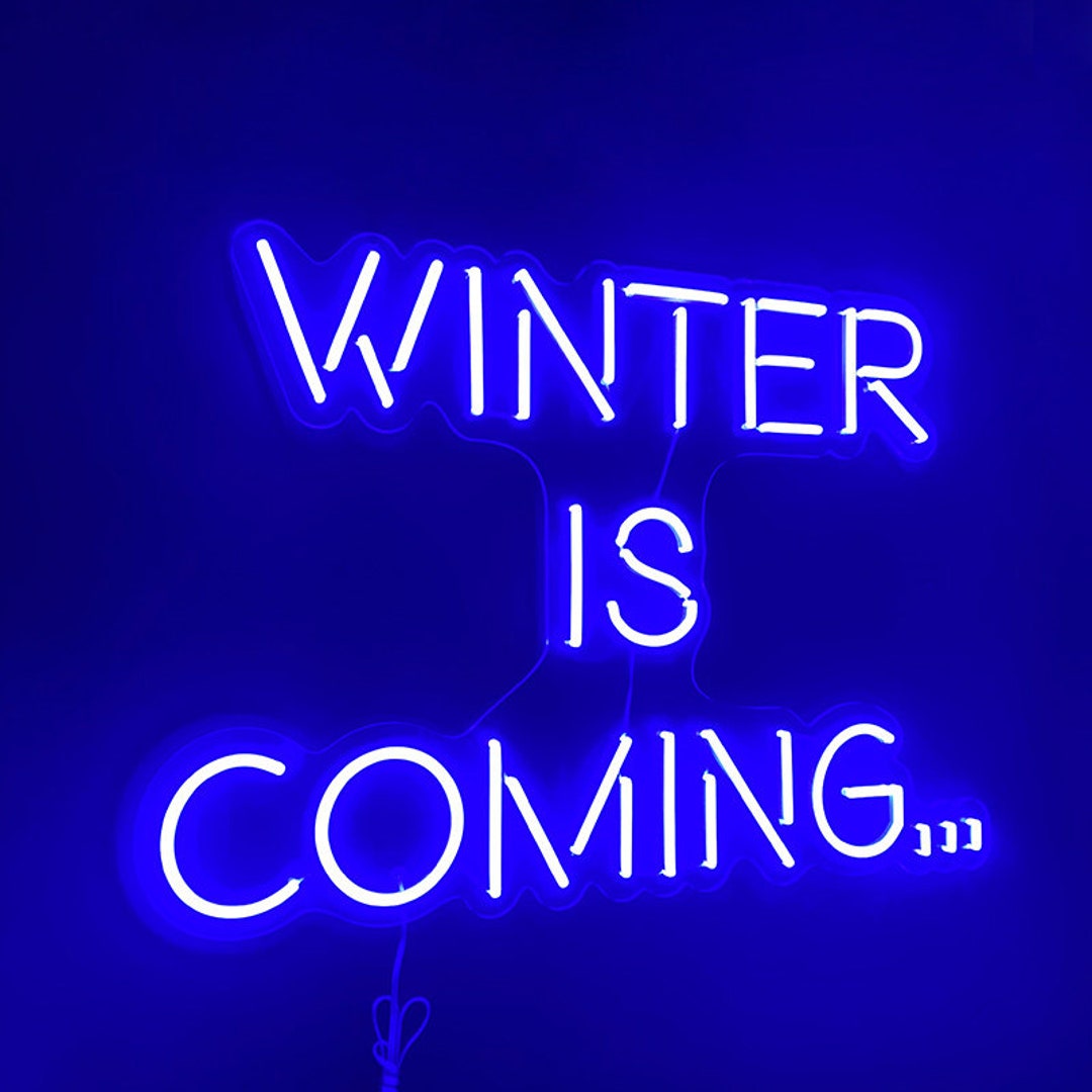 Winter is Coming Neon Sign | Winter Wonderland Decor | Custom LED Neon ...
