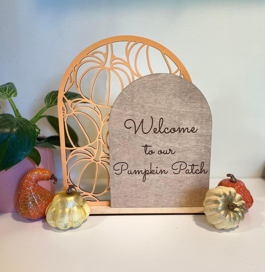 Welcome to Our Pumpkin Patch Home Decor, Fall Shelf Sitter Decor ...