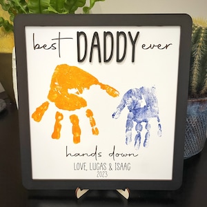 Best Daddy Ever Hands Down DIY Handprint Gift, Kids Gift for Dad ...