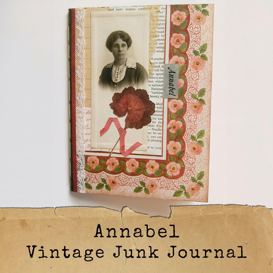 Annabel | A Vintage Junk Journal/writing Journal/scrapbook Made With ...