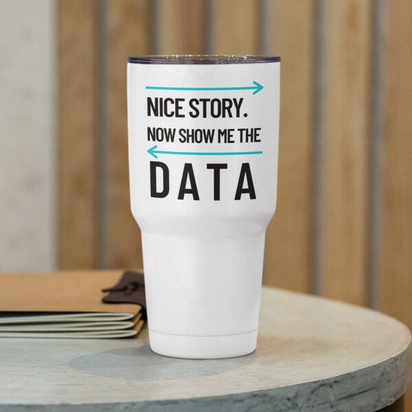 Show Me the Data Mug - Etsy