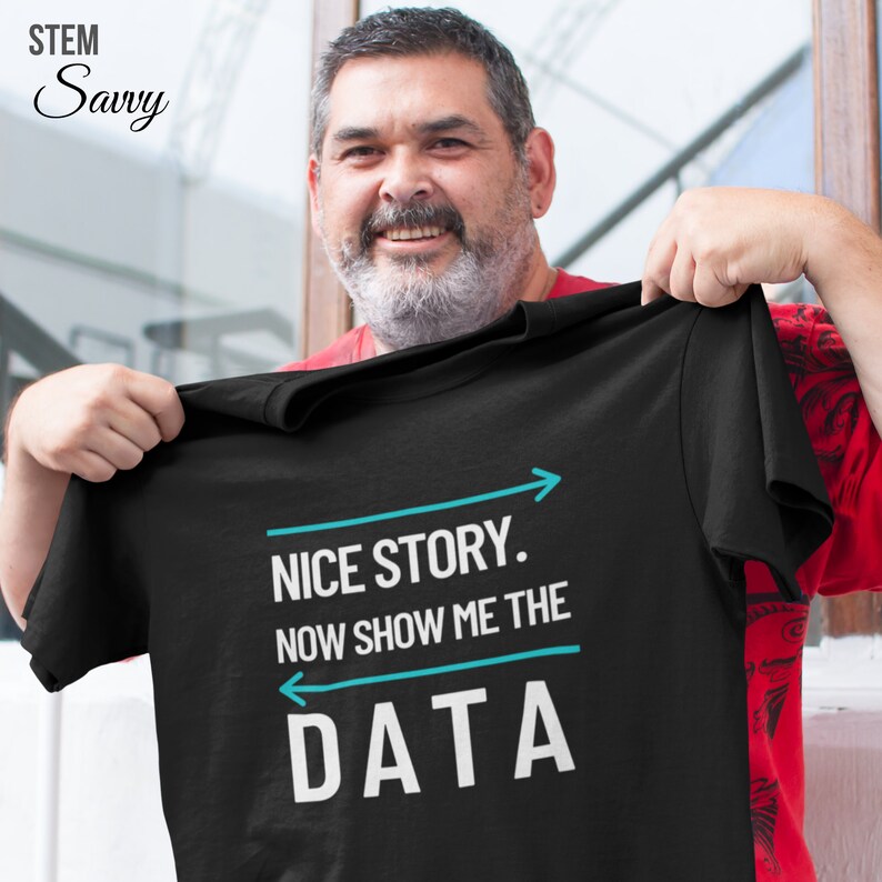 Show Me the Data Soft Unisex Tee - Trust Me I Use Logic - Data ...