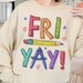 Teacher Shirt, Happy Friyay Shirt, Funny Teacher Shirt, Fri-yay Shirt ...