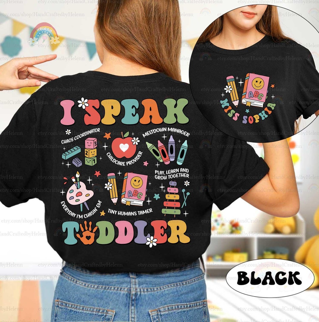 Custom Daycare Teacher Shirt I Speak Toddler Shirt, Daycare Worker Gift ...