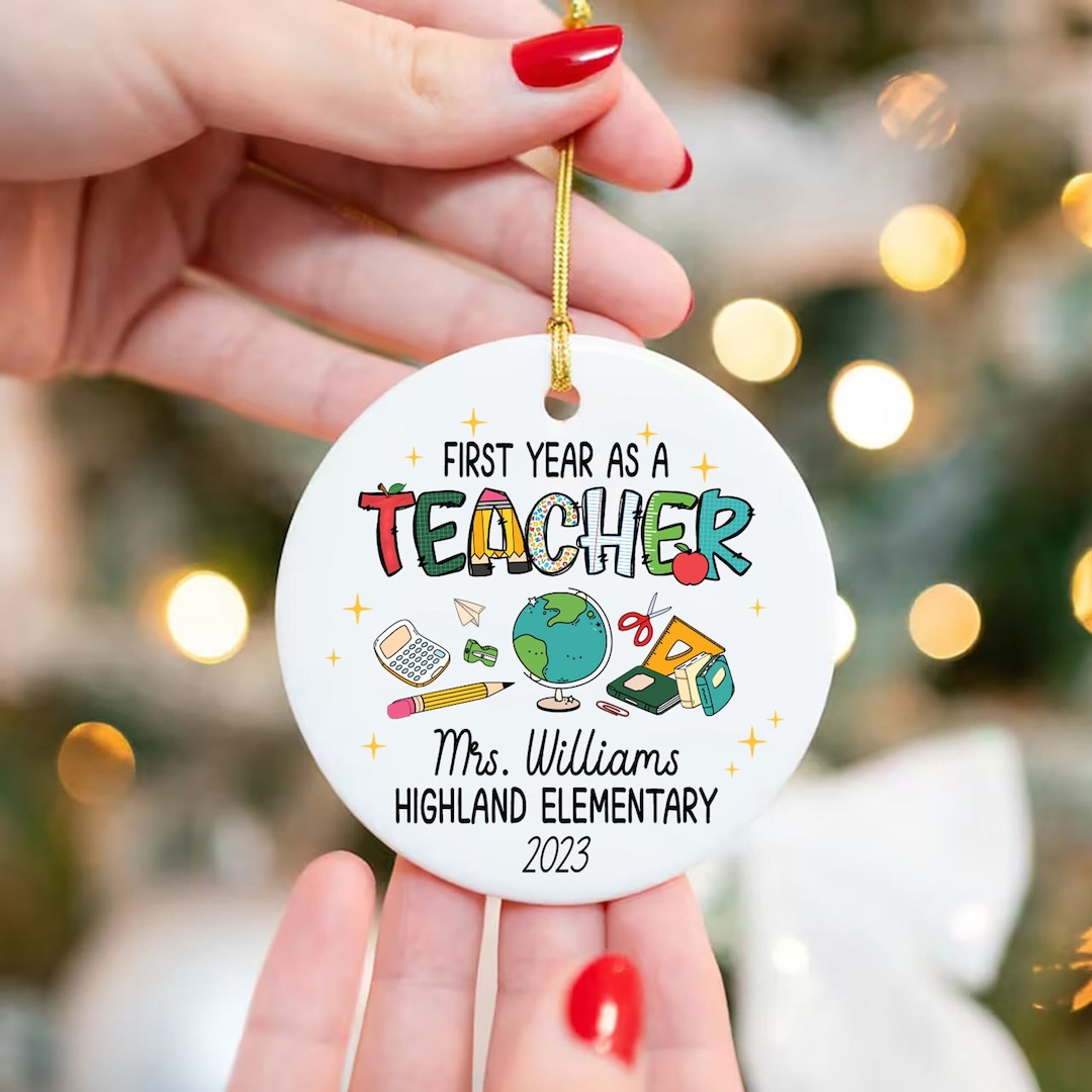First Year as A Teacher Ornament, Personalized Christmas Gifts for ...