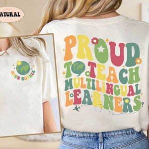 ESL Teacher Proud to Teach Multilingual Learner Shirt, ESL Teacher ...