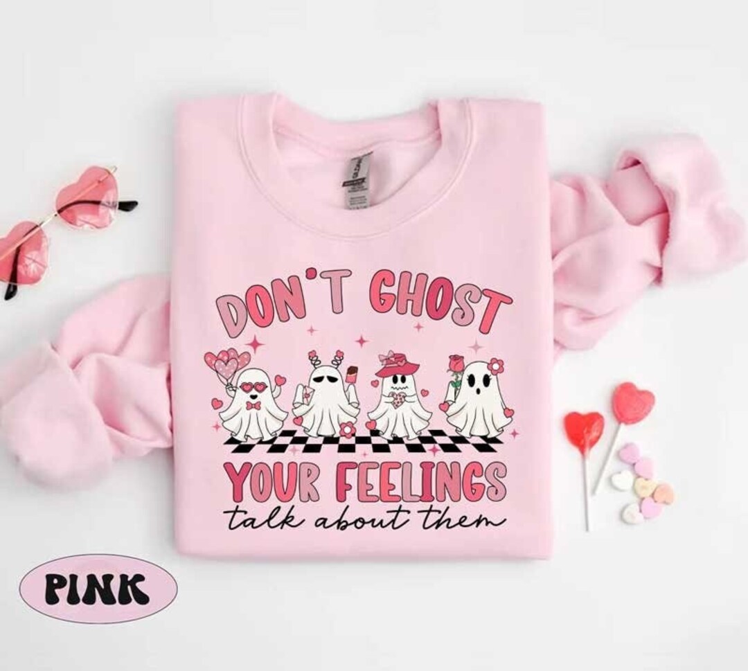 School Psychologist Valentine Shirt, Dont Ghost Your Feelings ...