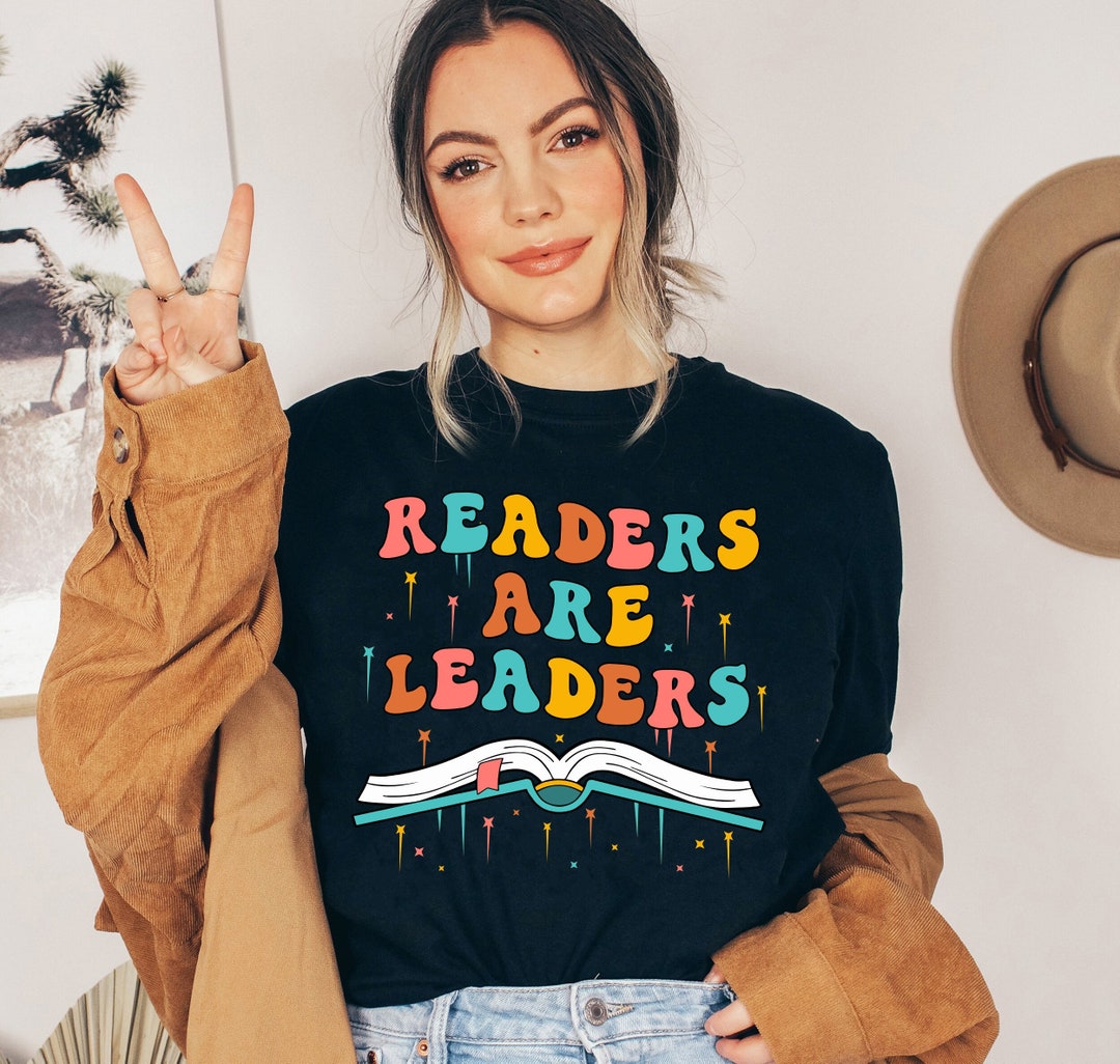 Teacher Shirt, Readers Are Leaders Shirt, Reading Teacher Shirt, Cute ...
